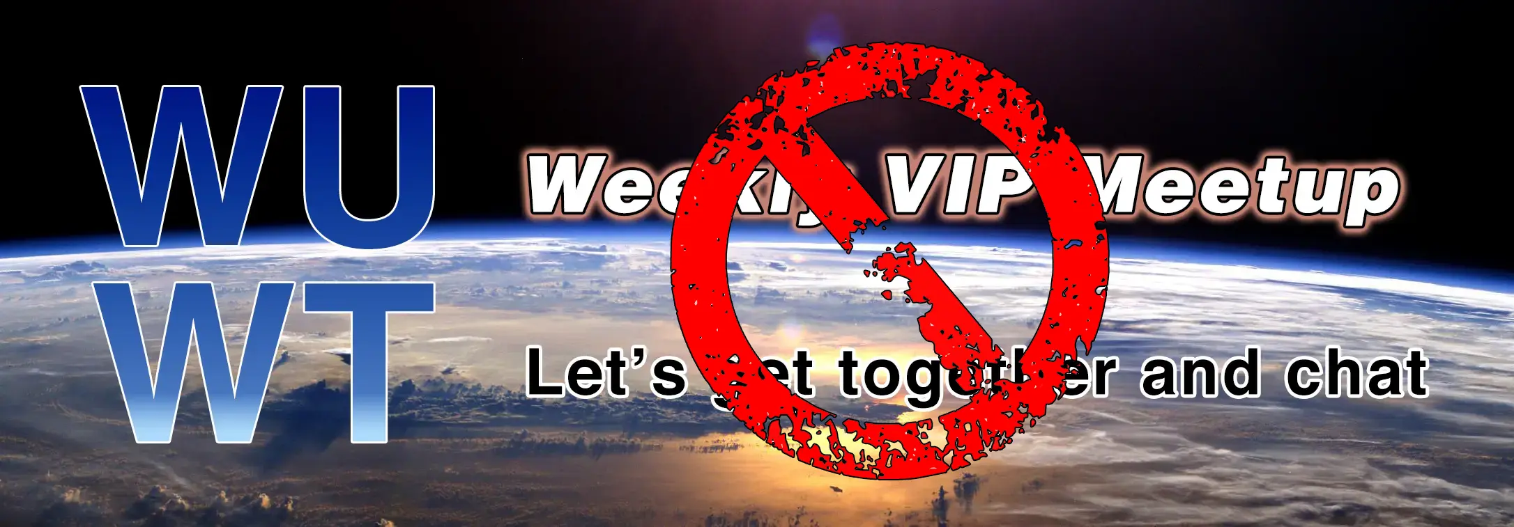 weeklymeetupcancelled – Watts Up With That?